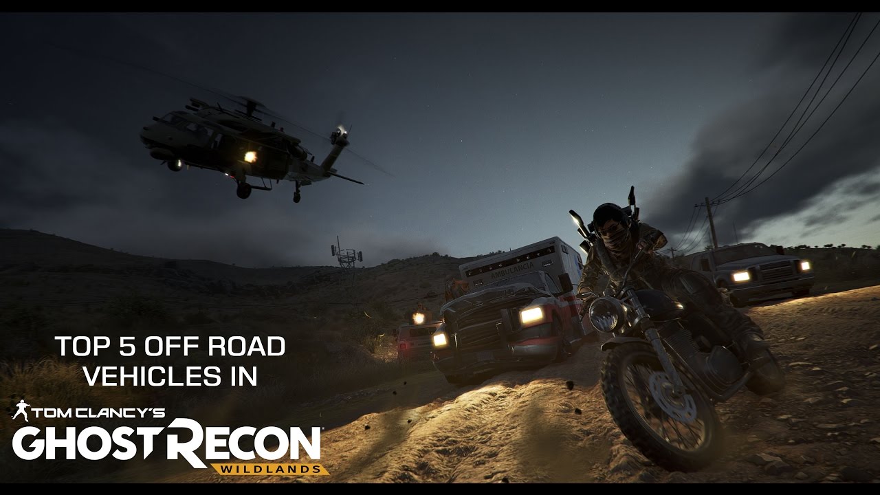 Top 5 Off Road Vehicles in Ghost Recon Wildlands - YouTube
