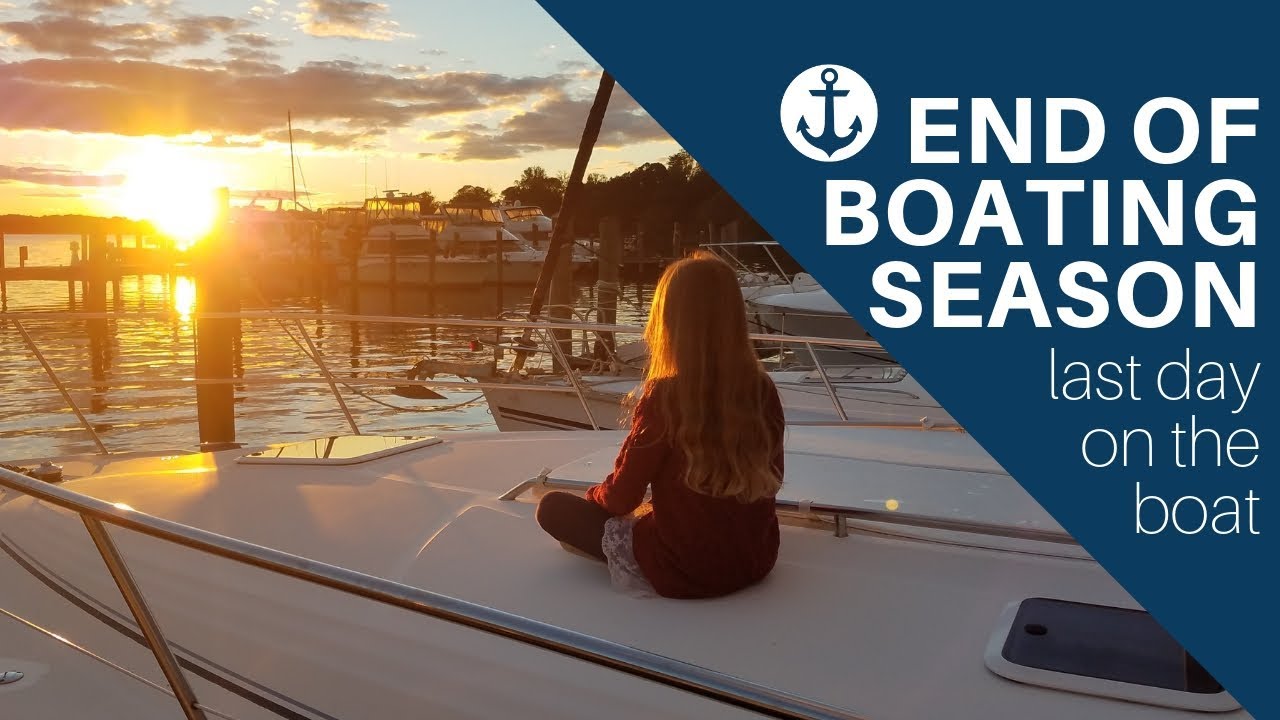 End of Boating Season - Last Day on the Boat - YouTube