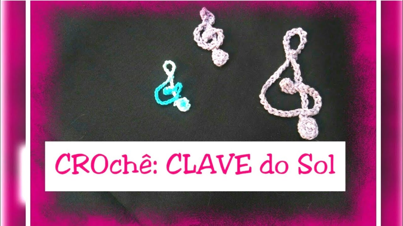 CROCHÊ- Nota musical Clave do sol # Fácil Crochê Fácil - YouTube