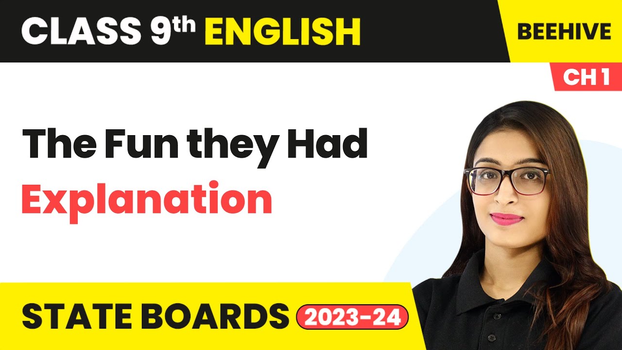 The Fun they Had - Explanation | Class 9 English Chapter 1 | Beehive ...