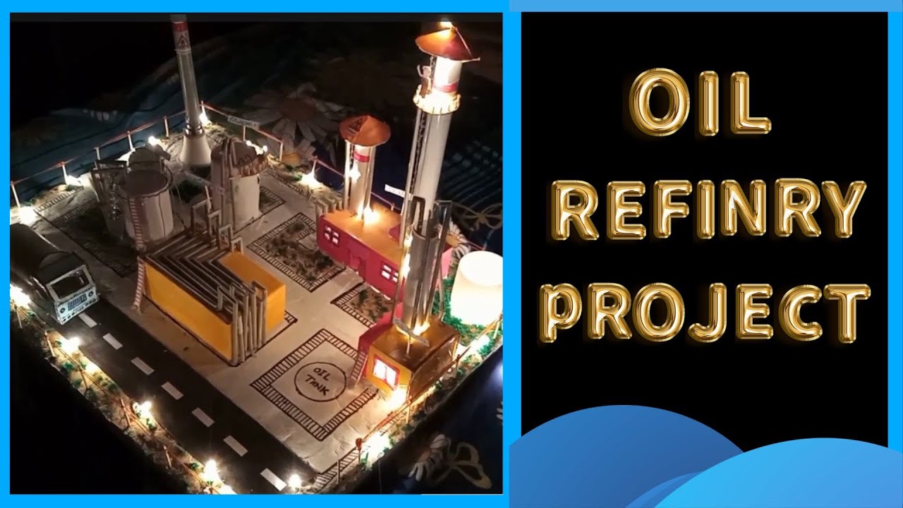 gas and oil refinery Petroleum refining Process project - YouTube