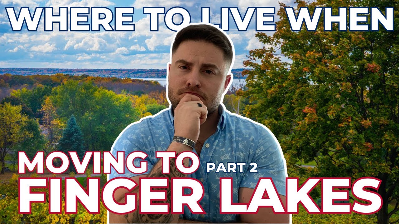 Where you should live in the Finger Lakes (Part 2) - YouTube