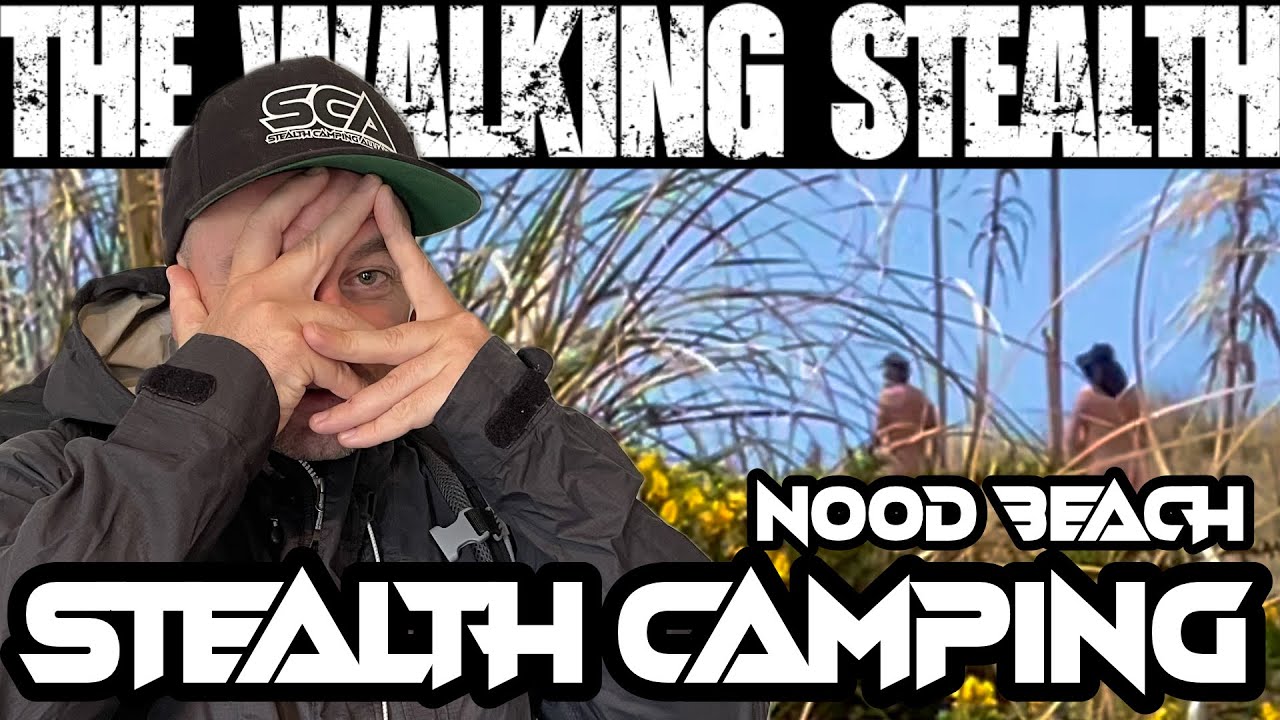 Nood Beach Stealth Camping - YouTube