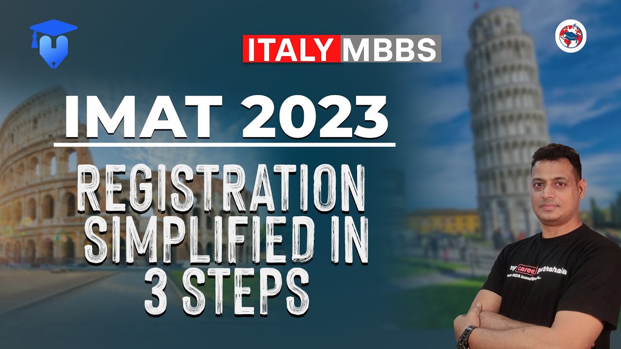 IMAT 2023 Application Registration Simplified in 3 Steps | IMAT Reg ...