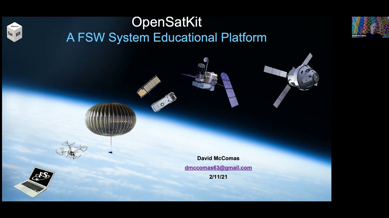 FSW 2021: OpenSatKit: A FSW System Educational Platform - David McComas ...