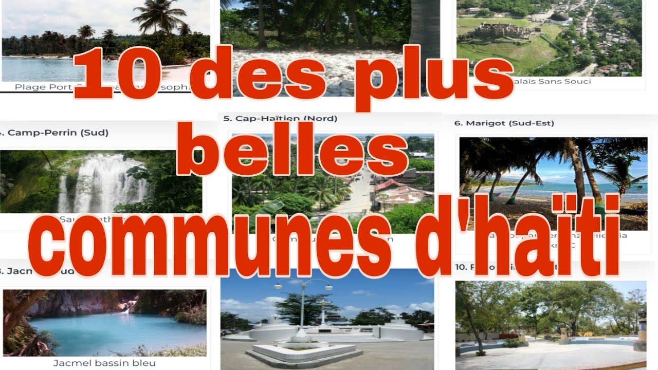 10 des plus belles communes d'haïti. - YouTube