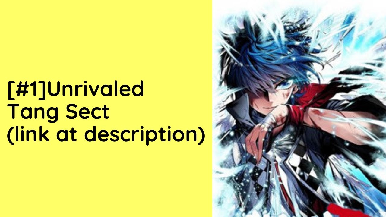 Unrivaled Tang Sect Audio Novel Full - YouTube