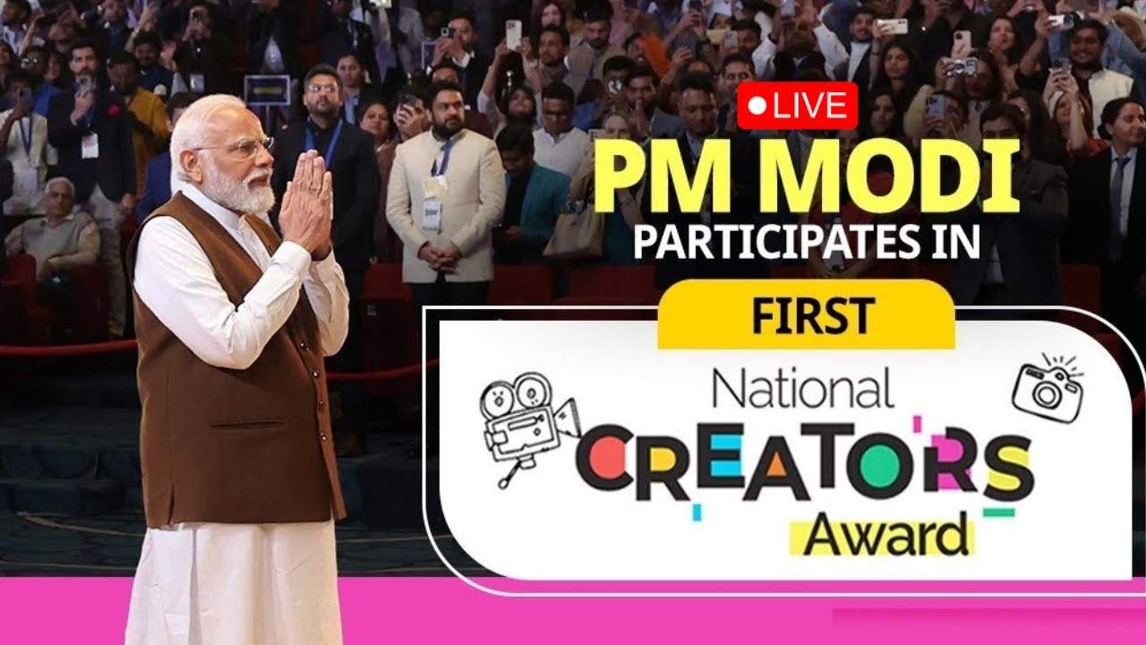 National Creators Awards 2024 LIVE | PM Modi Participates In National ...