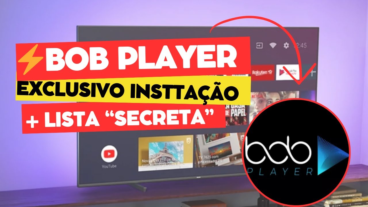 🔴BOB PLAYER Como Adicionar LISTA e Instalar Sem Erros ATUALIZADO - YouTube
