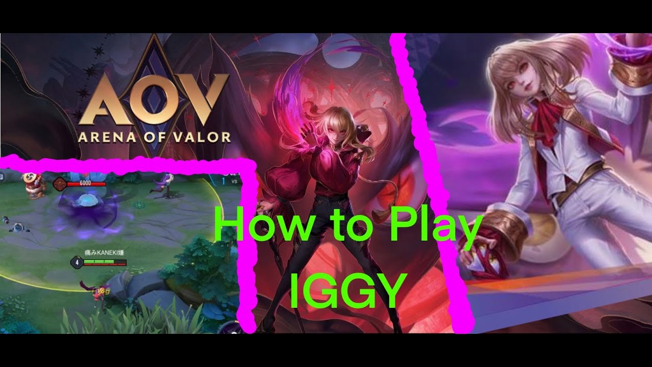 IGGY Guide/Gameplay [AOV] -Feel the burning flame 🔥- - YouTube