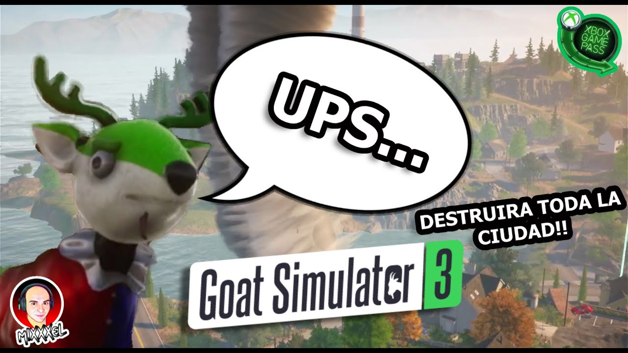 LA CABRA LOCA CREA UN TORNADO!! Goat Simulator 3 Gameplay en Español # ...