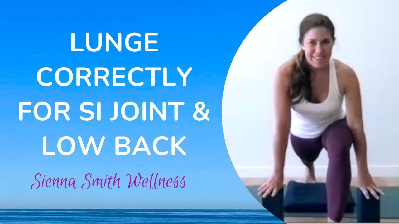 Lunge Correctly for SI Joint and Lumbar Spine - YouTube