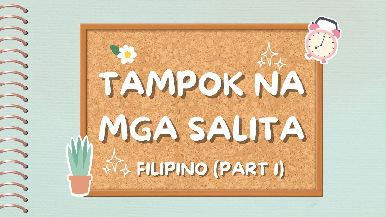 Tampok na mga Salita sa Filipino (Part 1) - YouTube