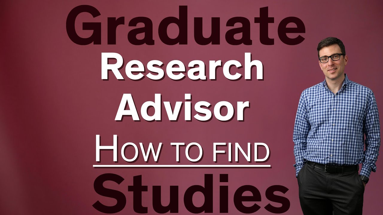 Research Advisor - How to find - YouTube
