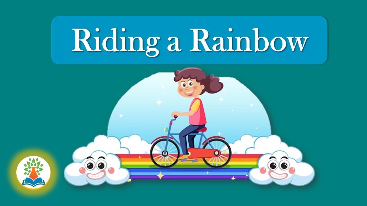 Riding a Rainbow | Riding a Rainbow poem | Class 2 | Rainbow poem for ...