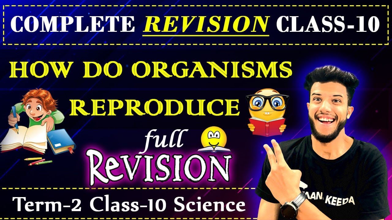Term 2 Class 10 Science महा - Revision |Ch-8 How do organisms Reproduce ...