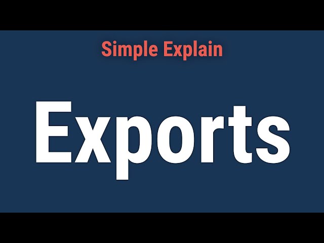 What Are Exports Definition And Examples Market Introduction