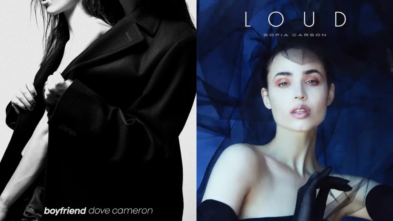 Boyfriend x Loud - Dove Cameron & Sofia Carson (Mashup) - YouTube
