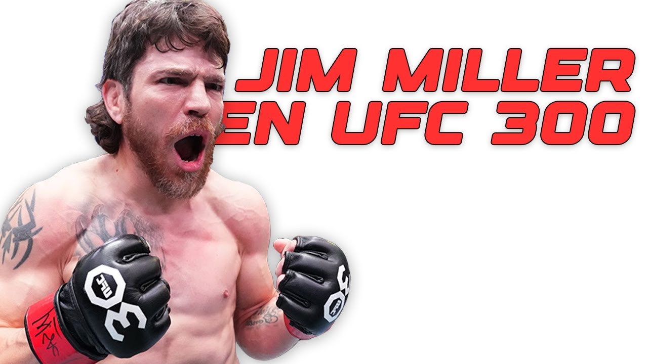 Jim Miller para UFC 300 - YouTube