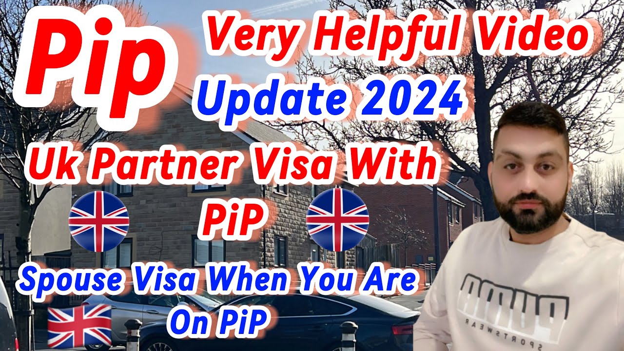 UK 🇬🇧 Partner Visa with PIP, Spouse Visa when you are on PIP ...
