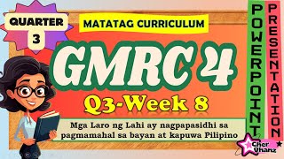 Grade 4 Gmrc 4 Quarter 3 Week 8 Matatag Mga Laro Ng Lahi Ay ...