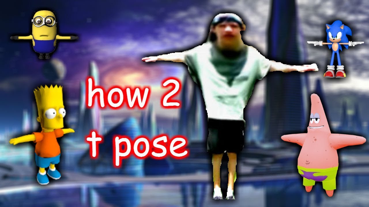 How to T Pose - YouTube