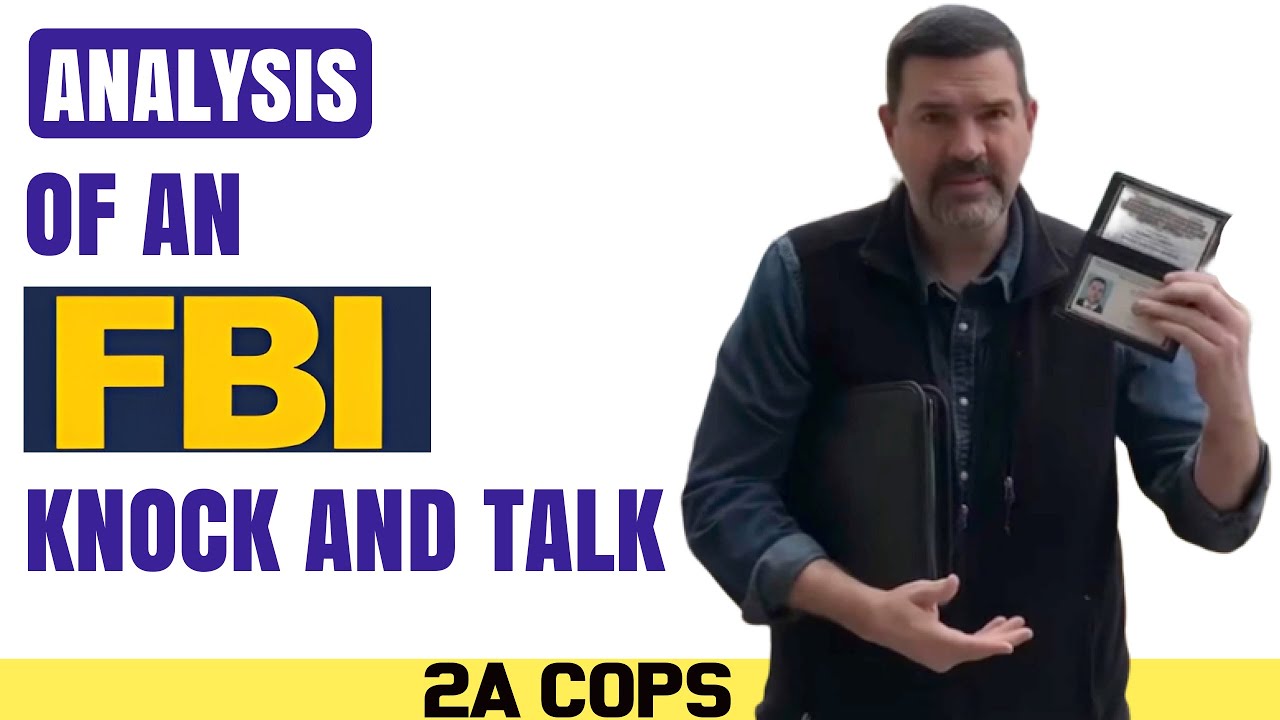 FBI Gone Wrong: Analysis of an FBI Knock and Talk - YouTube