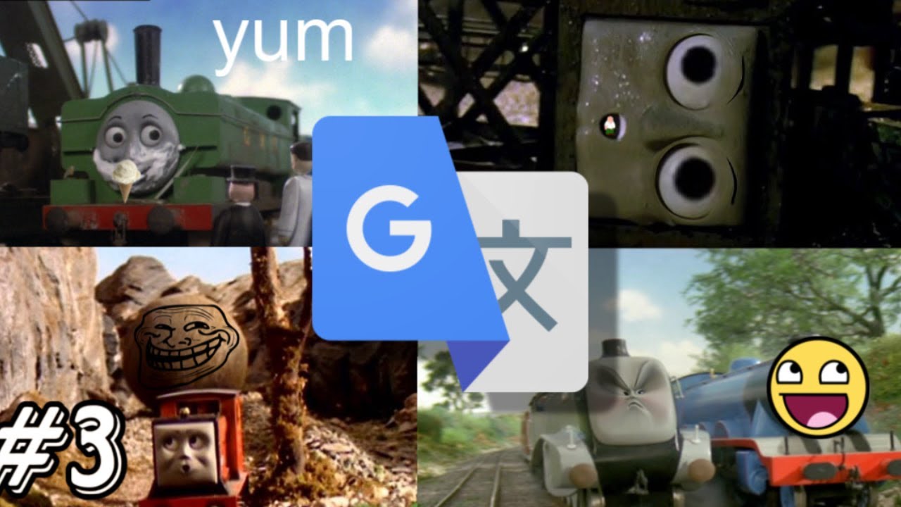 Some More Thomas Episodes Ruined by Google Translate - YouTube