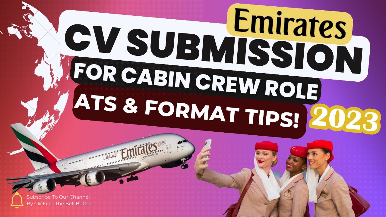 Unlocking Success: Emirates Airline Cabin Crew Application 2023 - CV ...