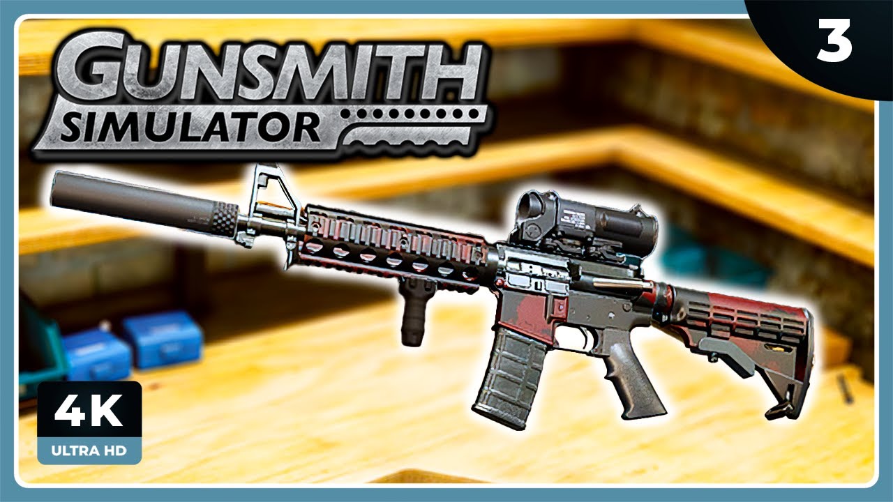 GS #3 | M4 CON MIRA, AKM Y PPSH | GUNSMITH SIMULATOR Gameplay Español ...