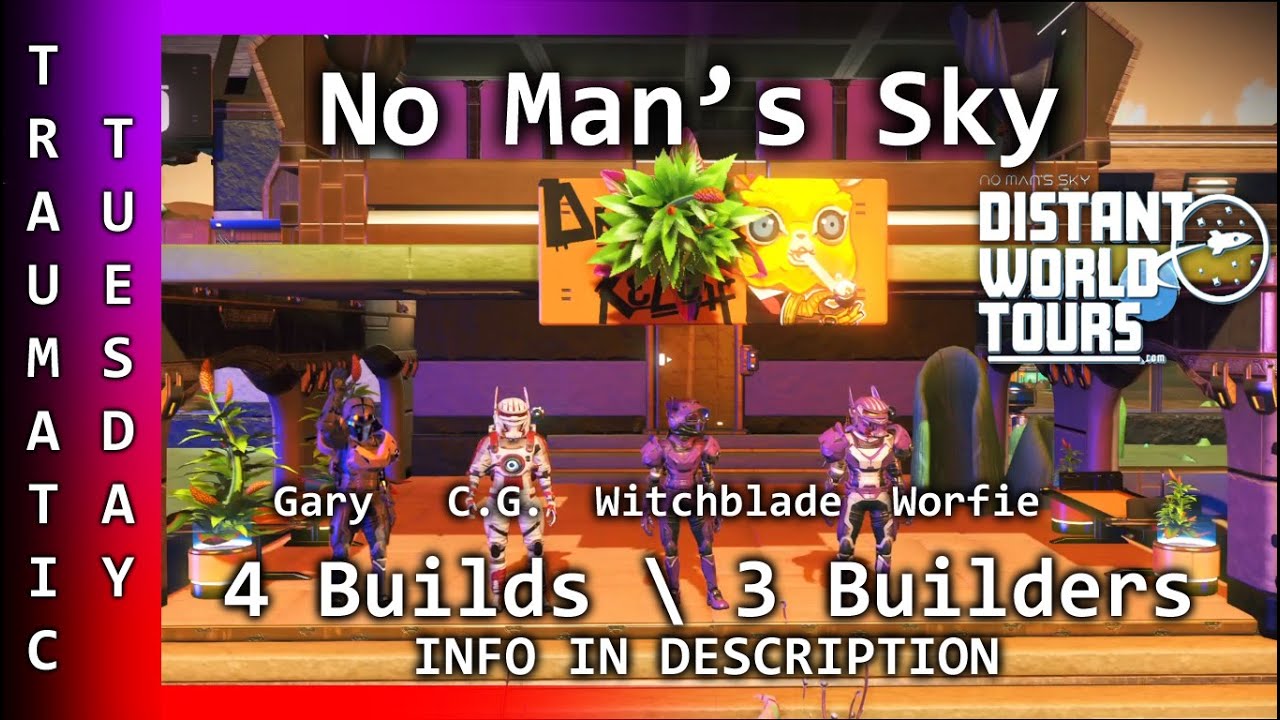 No Man's Sky - Traumatic Tuesday - 4th Apr - Distant World Tours - YouTube