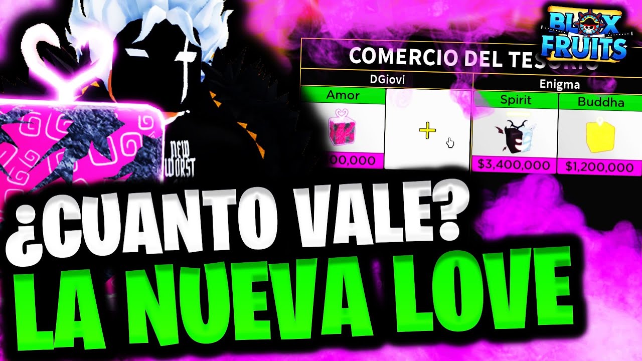💓QUE DAN POR LA FRUTA LOVE EN BLOX FRUITS💓 ¿CUAL ES SU VALOR ACTUAL EN ...