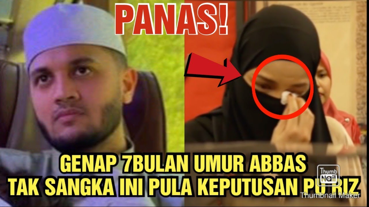 Gempar! Genap 7Bulan Usia Abbas, Tak Sangka Ini Keputusan PU Riz Buat Neelofa Gagal tahan sebak ...