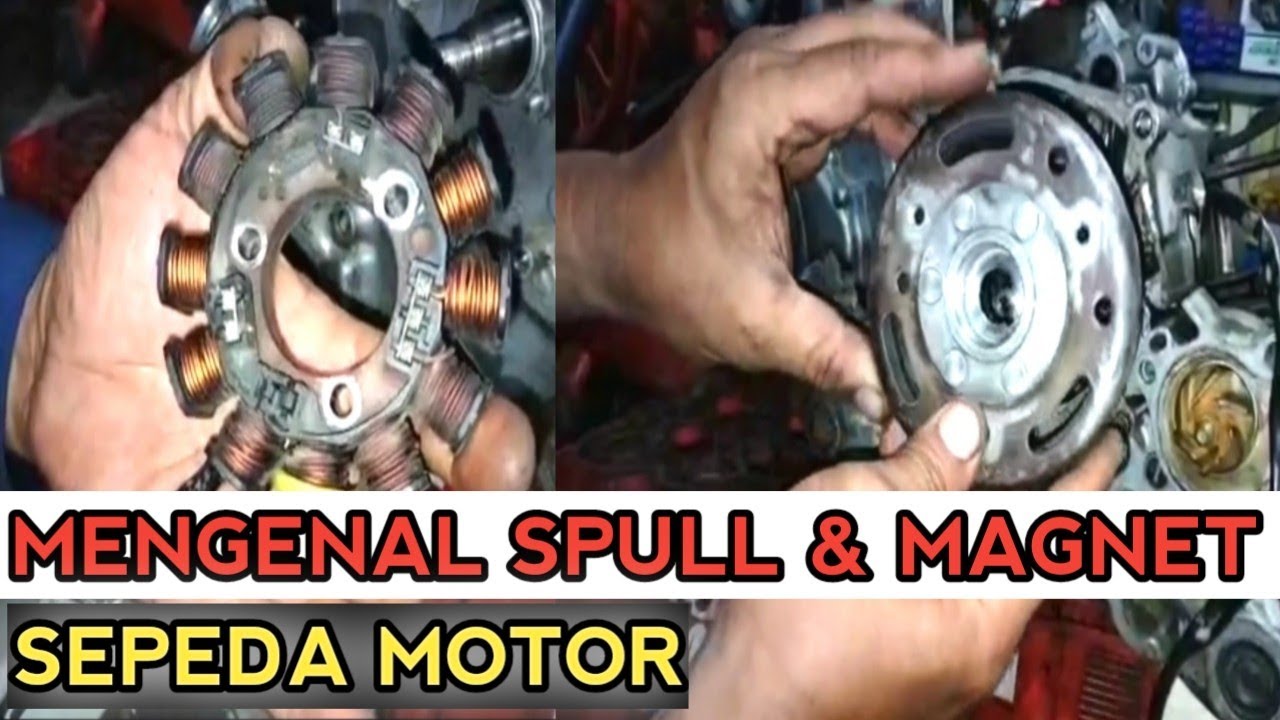 Mengenal Spull dan Magnet Sepeda Motor - YouTube