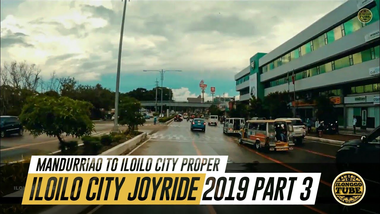 ILOILO CITY JOYRIDE 2019 Part 3: Diversion Road Mandurriao to Iloilo ...