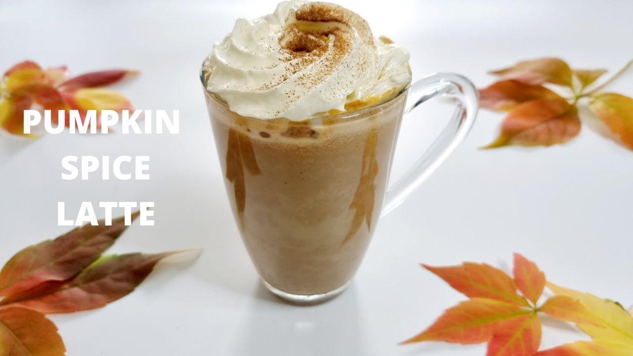 How to make Pumpkin Spice Latte like Starbucks at home | Easy PSL ...