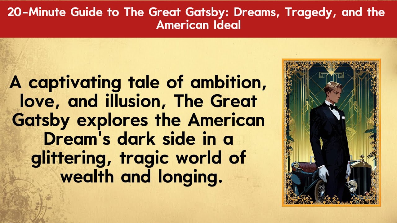 20-Minute Guide to The Great Gatsby: Dreams, Tragedy, and the American ...