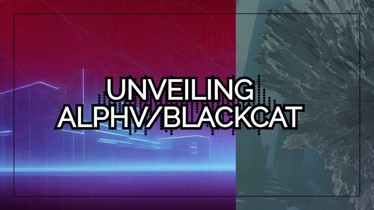 Unveiling the ALPHV/Blackcat Cybersecurity Threat - YouTube