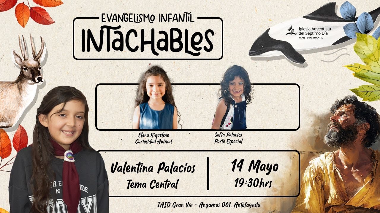 SEMANA DEL MENOR "INTACHABLES" - DEL 12 AL 17 MAYO 2025- IGLESIA GRAN ...