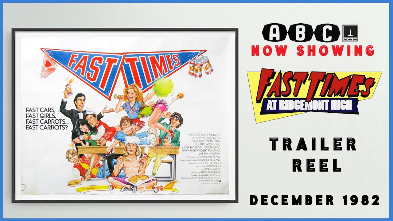 FAST TIMES AT RIDGEMONT HIGH (December 1982 ABC Cinema Trailer Reel) -- Home Cinema - YouTube