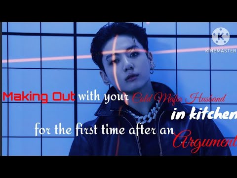 Making Out With your cold Mafia husband in kitchen for the first time ...