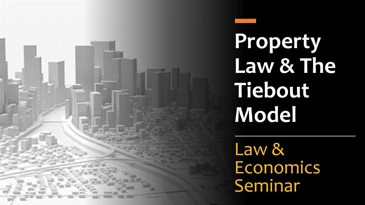 Property Law & The Tiebout Model - Law & Economics - YouTube