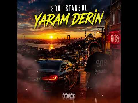 Yaram Derin | Duygusal Trap Arabesk | 808 Istanbul