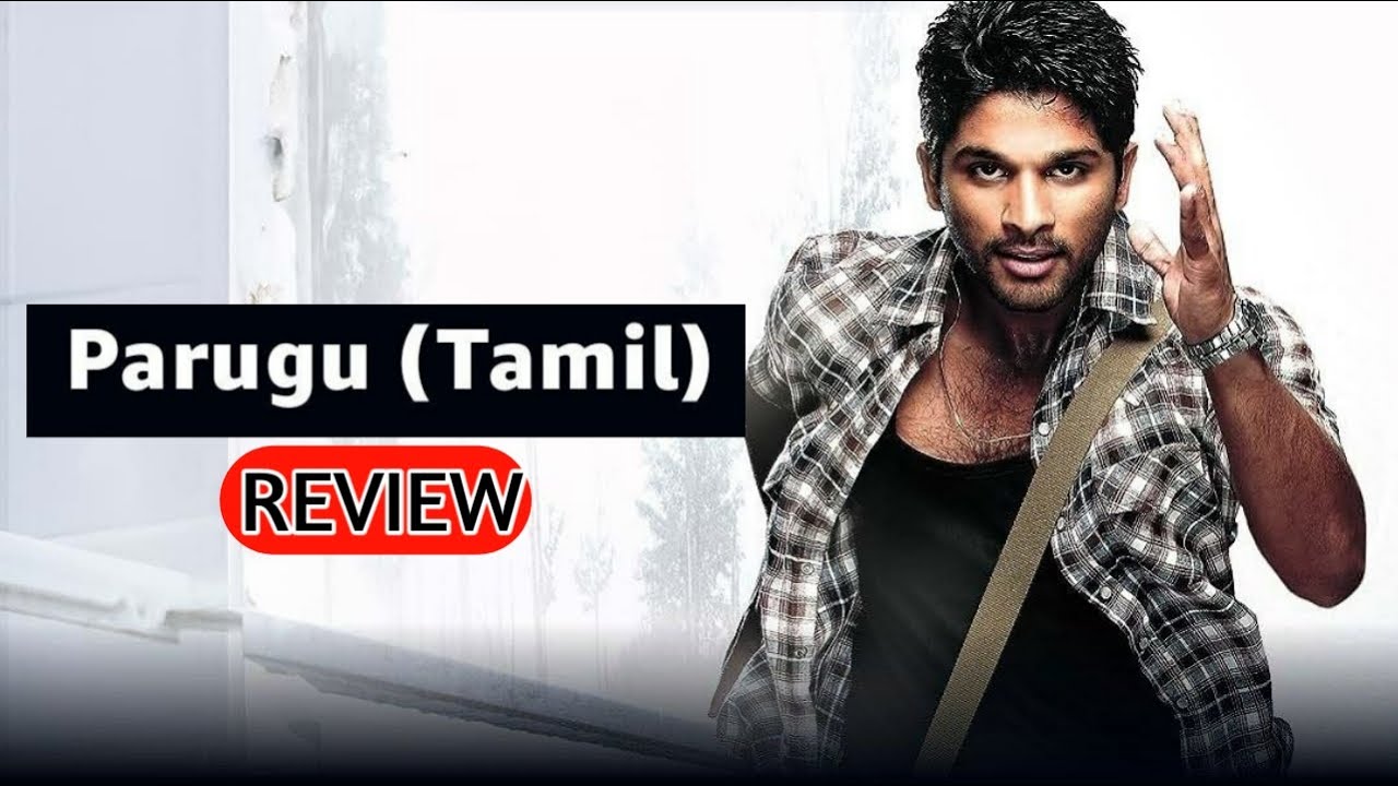 Parugu (2023) Movie Review Tamil | Allu Arjun | Parugu Telugu Movie ...