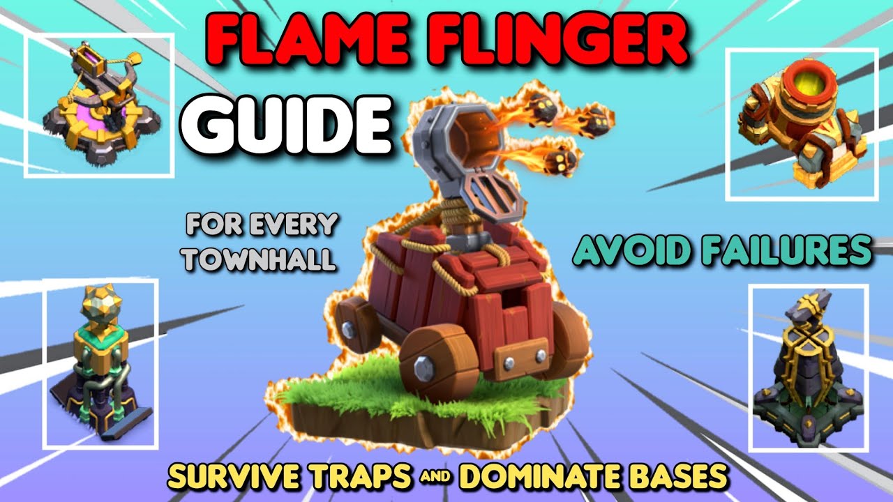 Complete GUIDE for Using FLAME FLINGER in Clash of Clans | Master Every ...