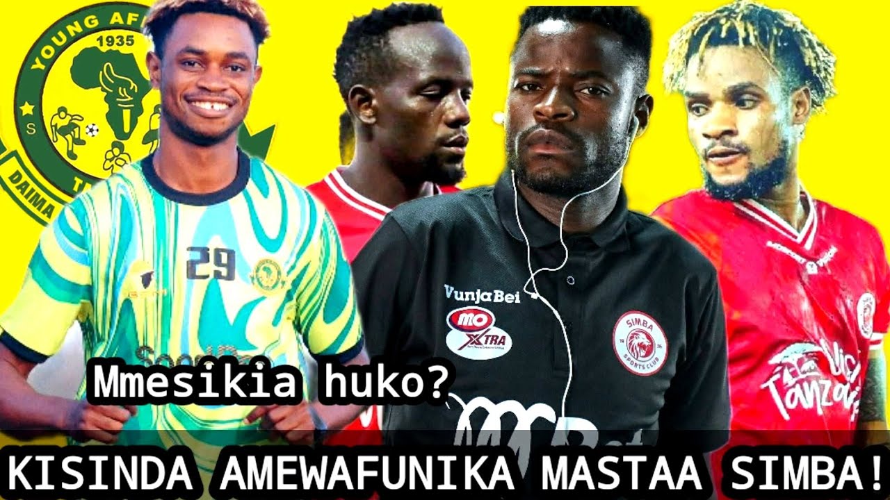 KUFURU! UMESIKIA HUKO? KISINDA AMEWAFUNIKA MASTAA SIMBA! MABOSI YANGA ...