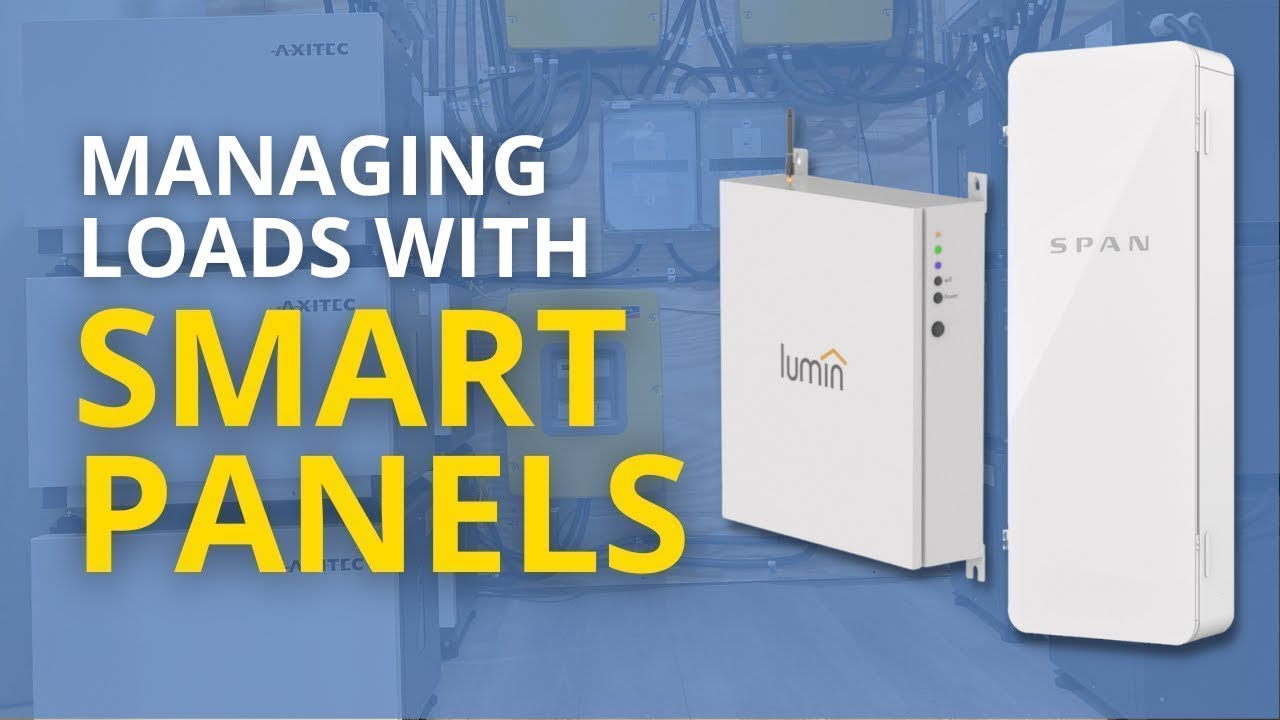 Using SMART PANELS to Manage Your Home's Electrical Loads - YouTube