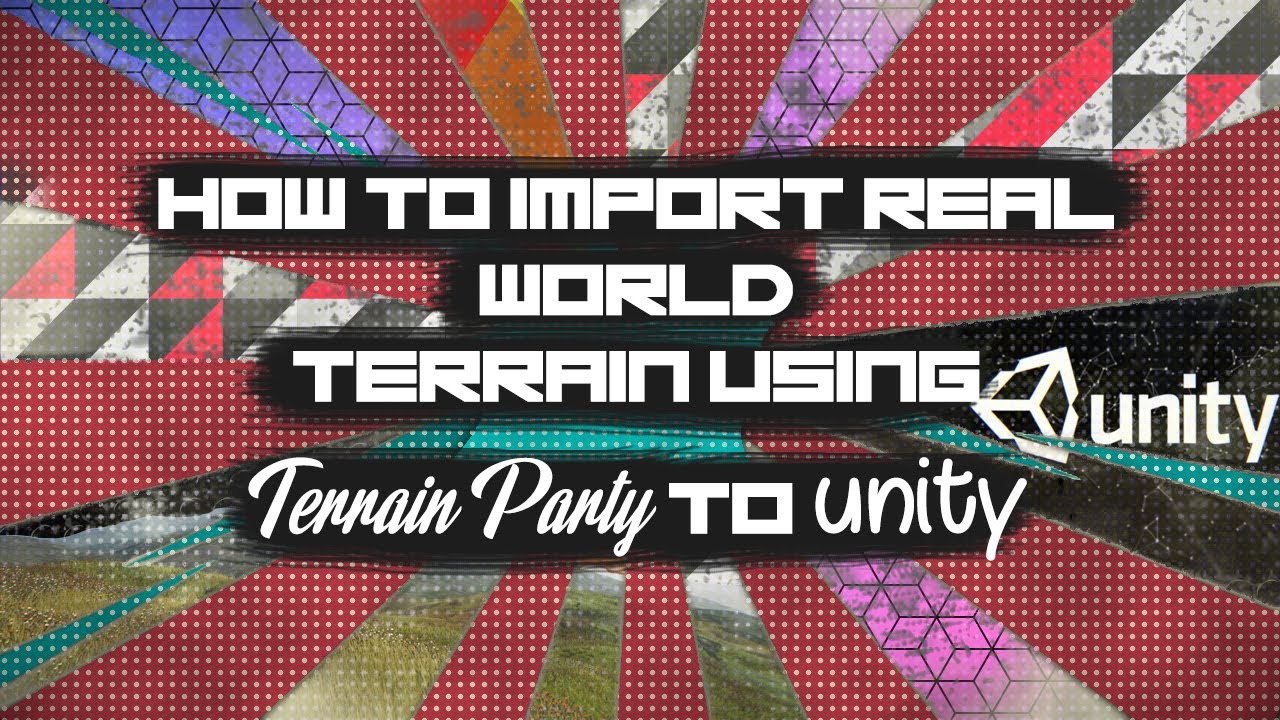 how to Import Real World Terrain using Terrain Party to unity - YouTube