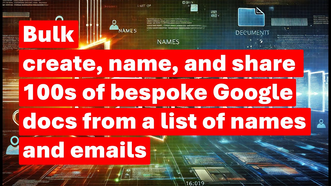 Bulk create, name, share and populate Google docs from a list of names and email addresses - YouTube
