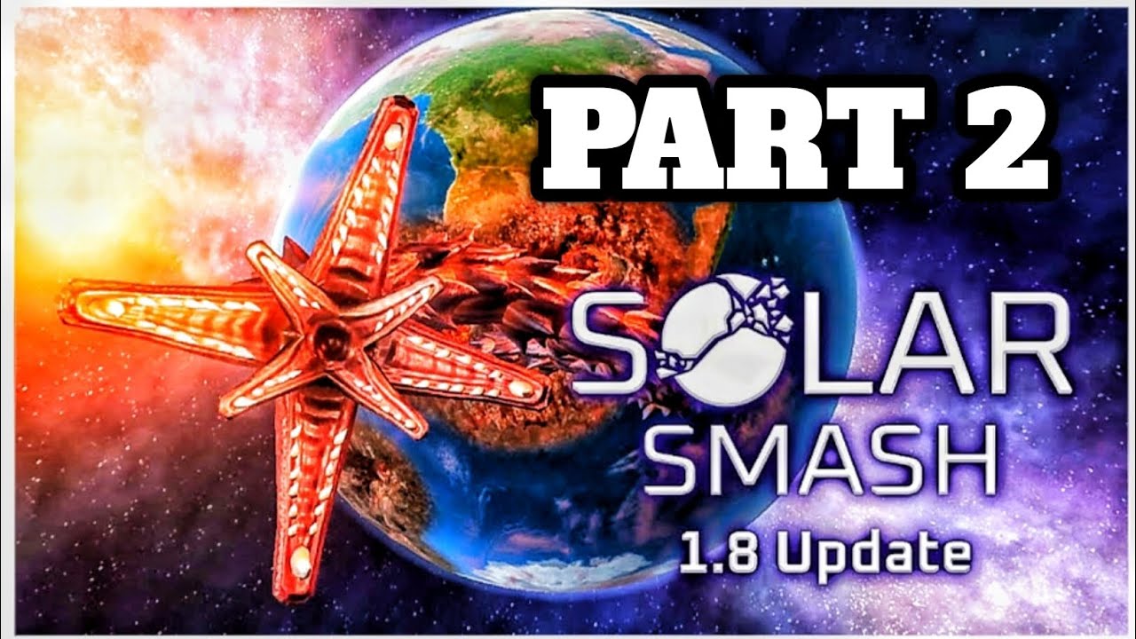 SOLAR SMASH PART-2 DESTROYING The PLANETS SOLAR SMASH@BBGAMER6 - YouTube